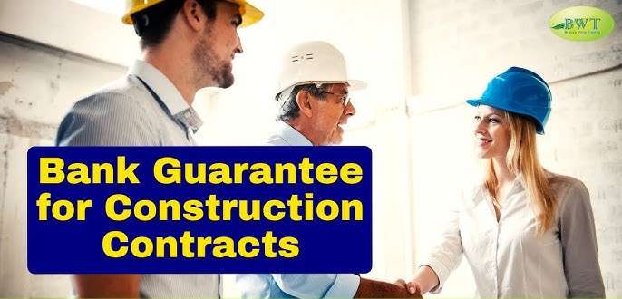 Performance Bank Guarantee in Construction project. - The Engineers Blog